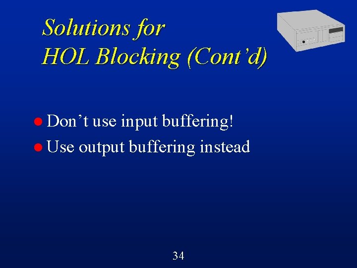 Buffering Strategies in ATM Switches Carey Williamson Department