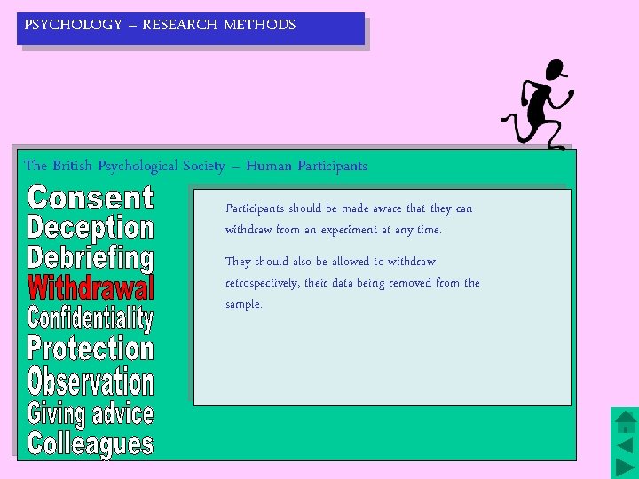 PSYCHOLOGY RESEARCH METHODS Ethical Guidelines The British Psychological