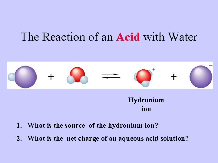 CHAPTER 20 ACIDS AND BASES 20 1 PROPERTIES