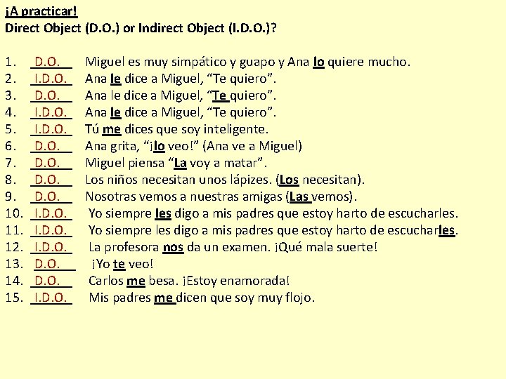 LOS OBJETOS DIRECTOS E INDIRECTOS DIRECT OBJECT PRONOUNS