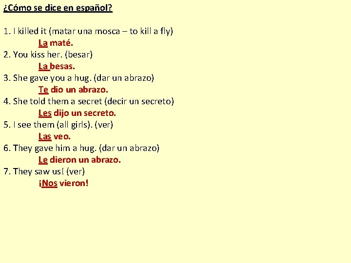 LOS OBJETOS DIRECTOS E INDIRECTOS DIRECT OBJECT PRONOUNS