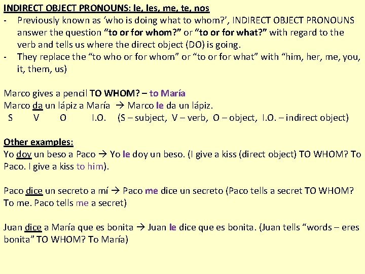 LOS OBJETOS DIRECTOS E INDIRECTOS DIRECT OBJECT PRONOUNS