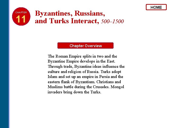 Byzantines Russians and Turks Interact 500 1500 CHAPTER