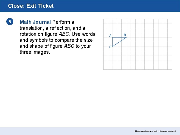 SESSION 3 Refine Ideas About Rigid Transformations and