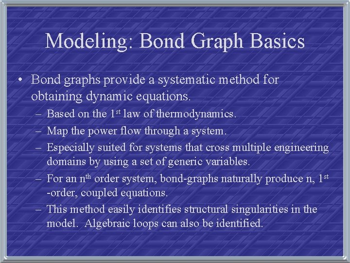 System Analysis through Bond Graph Modeling Robert Mc