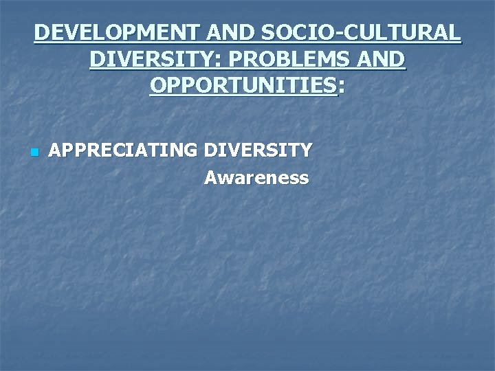 SOCIOCULTURAL DIVERSITY BOON OR BANE FOR RURAL DEVELOPMENT