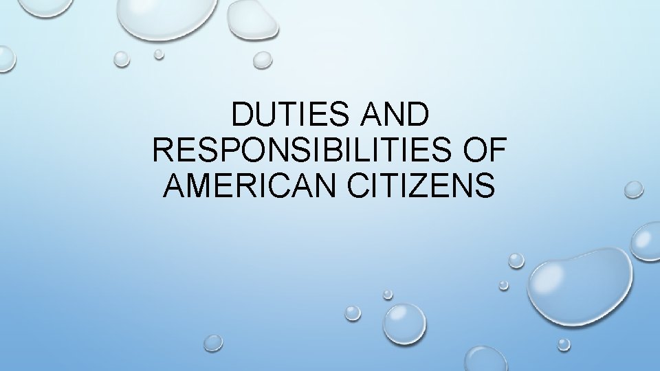 AMERICANS CITIZENSHIP AND GOVERNMENT CHAPTER 1 BECOMING A