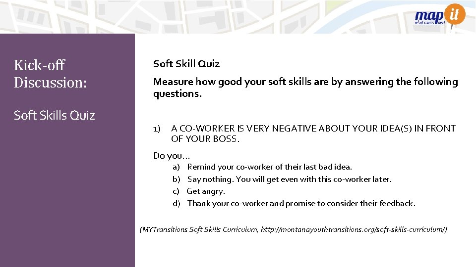 Soft Skills Learning Objectives Students will define a