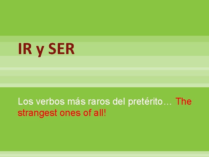 El presente Las tablas de conjugaciones Verbos AR