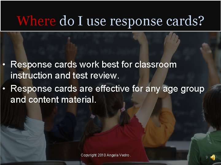 Behavioral Intervention Response Cards Angela Vedro University of