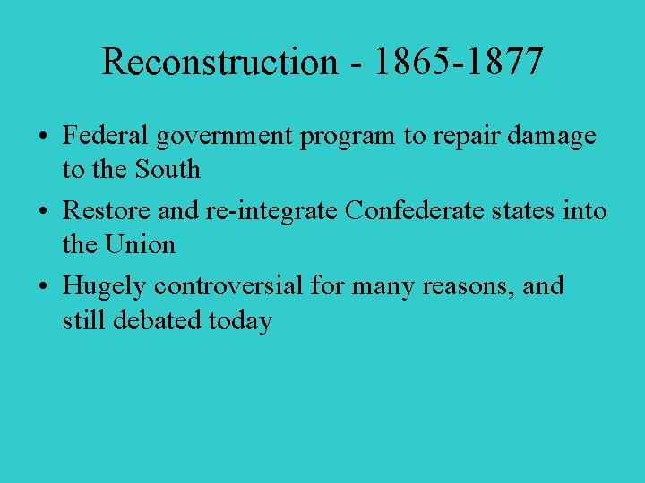 The Rise Fall of Reconstruction The Birth of
