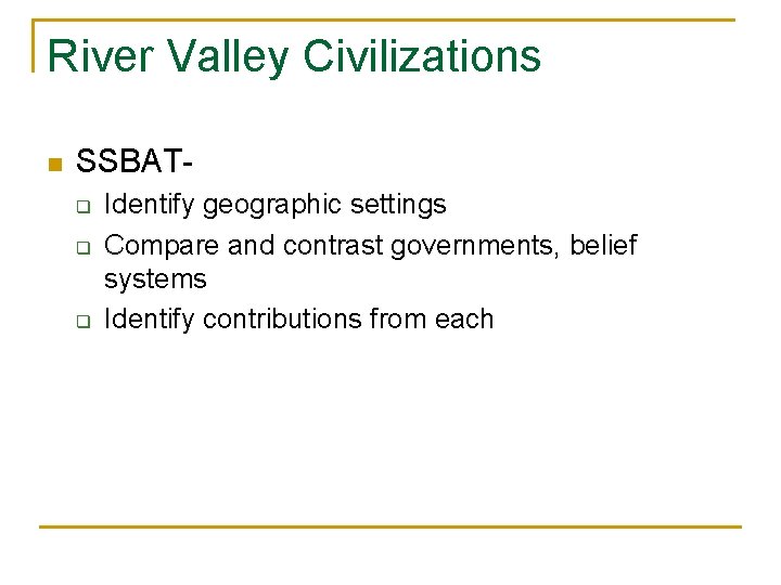 Global 9 Honors Final Review Paleolithic Age n