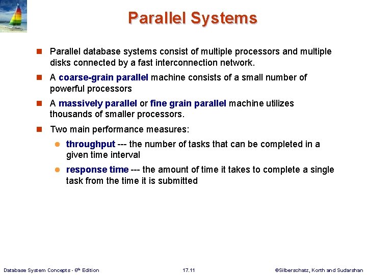 Chapter 17 Database System Architectures Database System Concepts