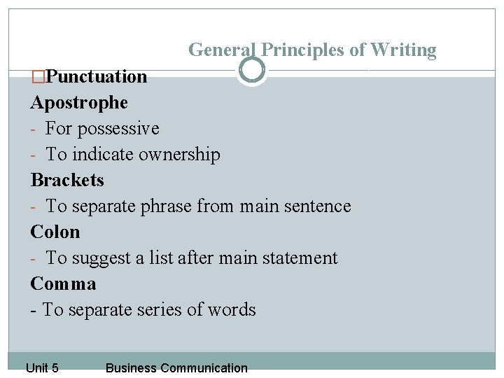 Unit 5 GUIDELINES FOR WRITTEN BUSINESS COMMUNICATION Unit