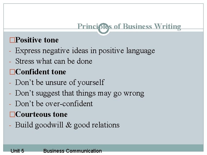 Unit 5 GUIDELINES FOR WRITTEN BUSINESS COMMUNICATION Unit