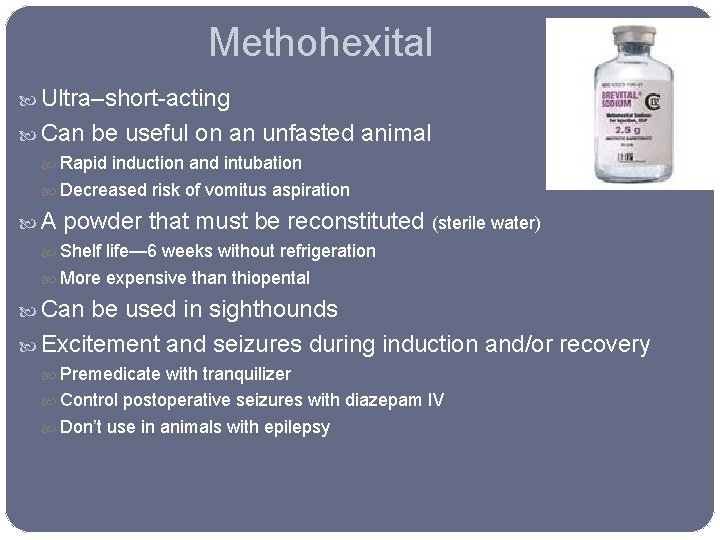 Injectable Anesthetics Ch 3 Injectable anesthetics Can produce