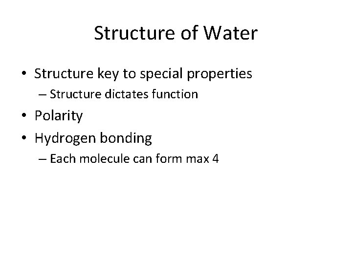 Chapter 3 Water and Life WATER Objectives Importance