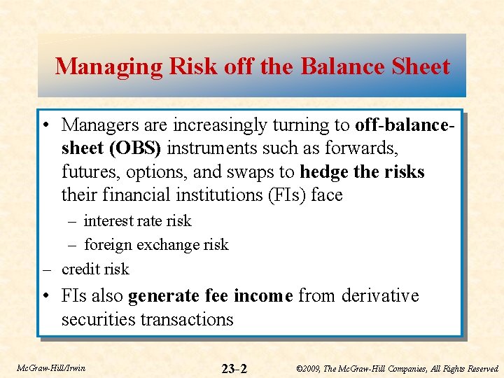 Chapter TwentyThree Managing Risk off the Balance Sheet