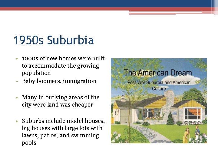 1950 s Culture and Society Baby Boom Suburbia