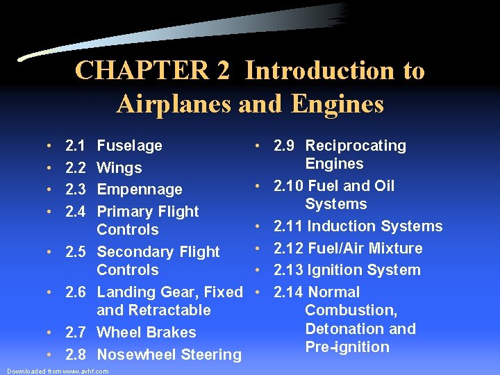 AIRPLANE FLYING HANDBOOKS TWO SEPARATE HANDBOOKS Overview Present