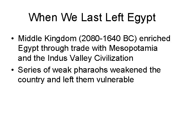 First Age of Empires 1570 BC 200 BC