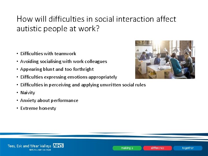 Autism in the workplace Dr Elspeth Webb TEWV