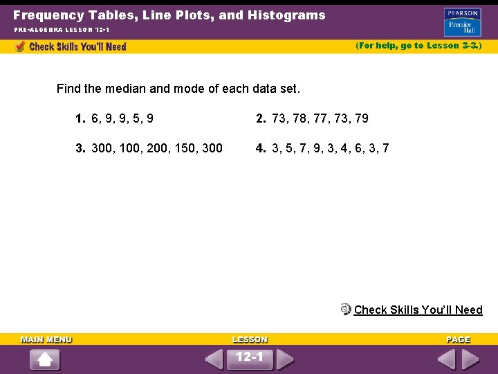Frequency Tables Line Plots and Histograms PREALGEBRA LESSON