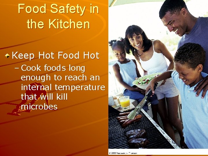 Food Safety Microbial foodborne illness Commonly called food