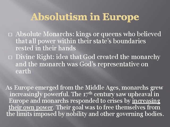 AGE OF ABSOLUTISM Unit One Age of Absolutism