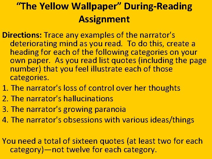 The Yellow Wallpaper PreReading Exercise Directions Write about