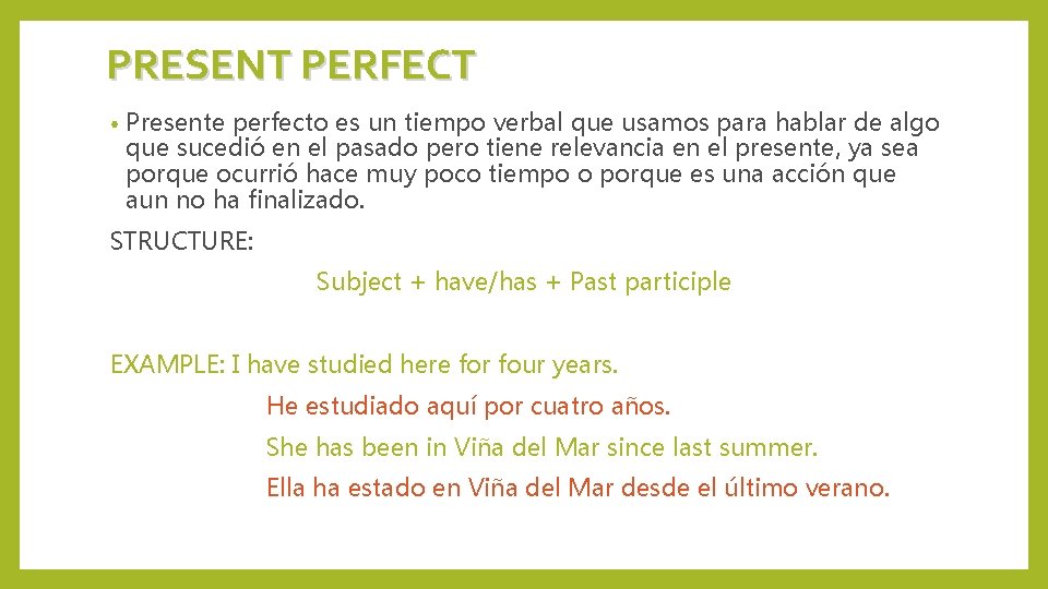 VERBAL TENSES When should we use it OBJECTIVES