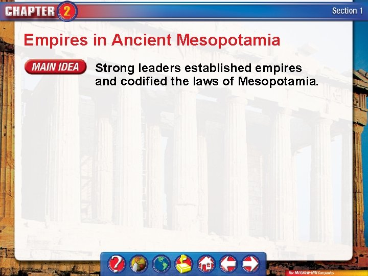 Chapter Introduction Section 1 Civilization Begins in Mesopotamia