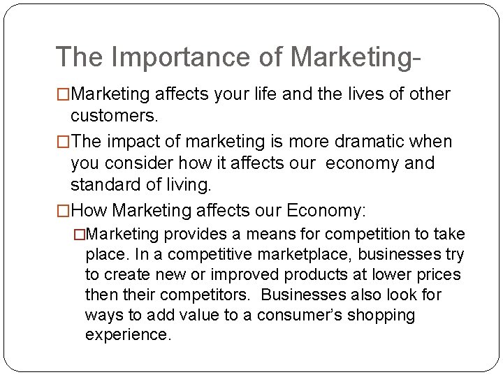 Marketing Understanding what Marketing is all about What