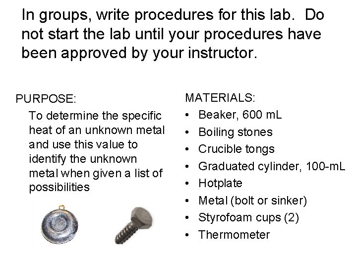 LAB Specific Heat of a Metal Prelab question