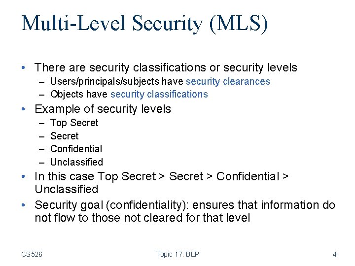 Information Security CS 526 Topic 17 The Bell