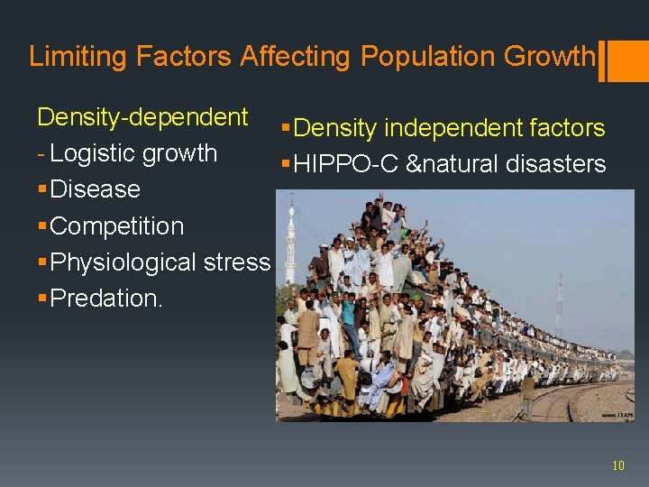 Population Ecology 1 Biotic Potential Unrestrained biological reproduction