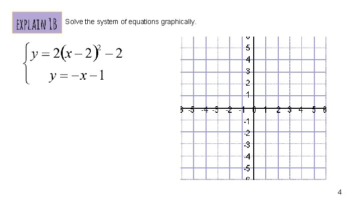 Section 9 5 Solving Nonlinear Systems 1 Objective