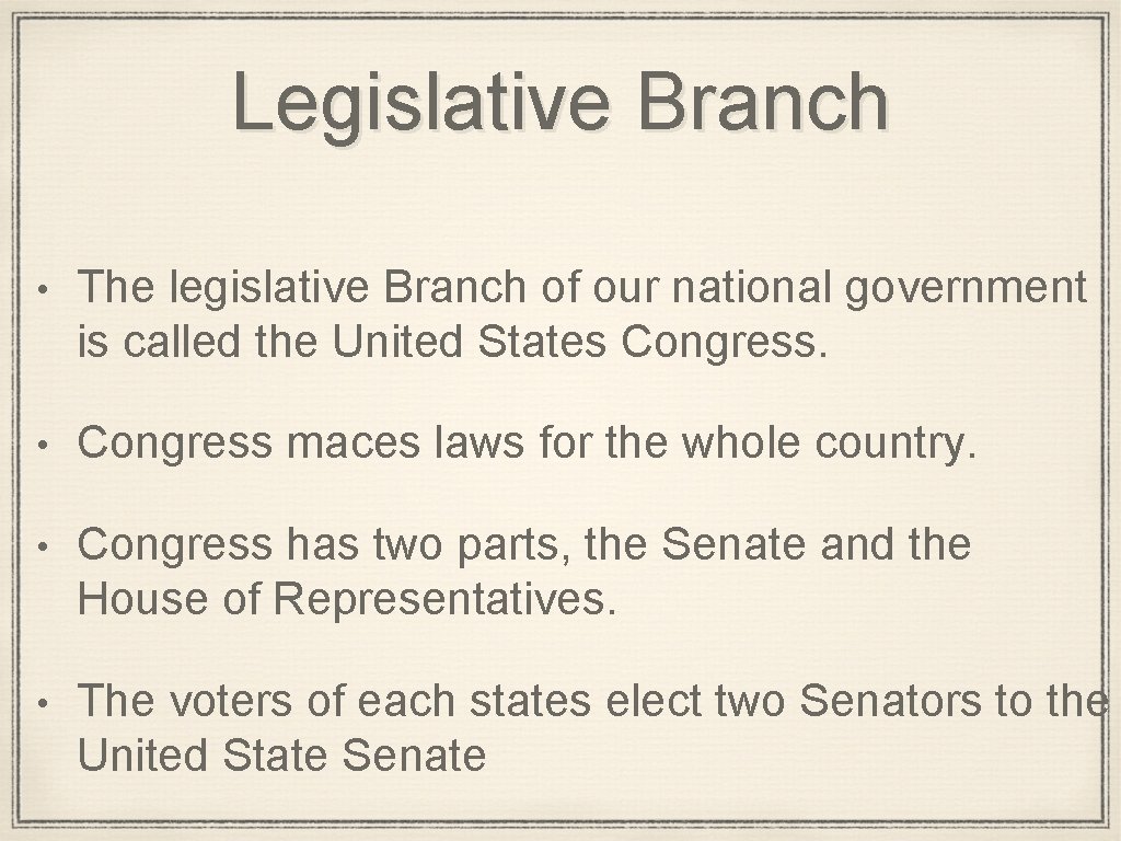 The three branches of government By Hope Hall