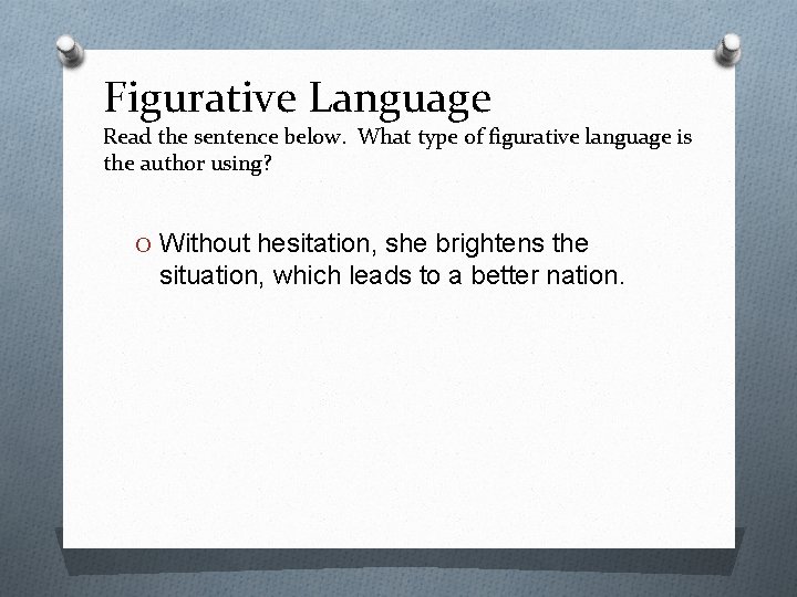 REVIEW Context Clues with Vocabulary Figurative Language Denotation