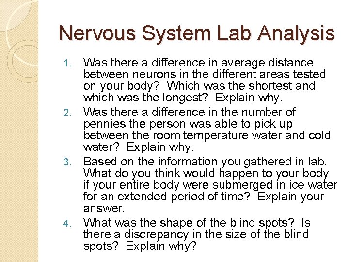 Nervous System Lab Nervous System PreLab Questions 1
