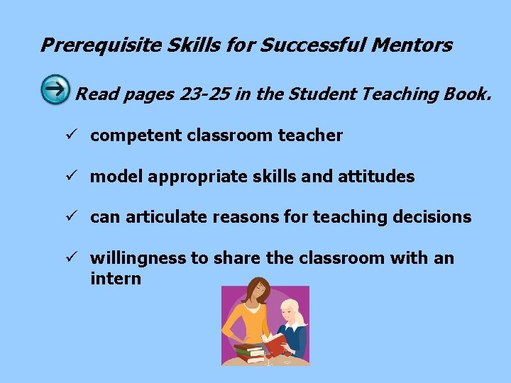 Roles and Responsibilities of the Mentor Teacher Characteristics
