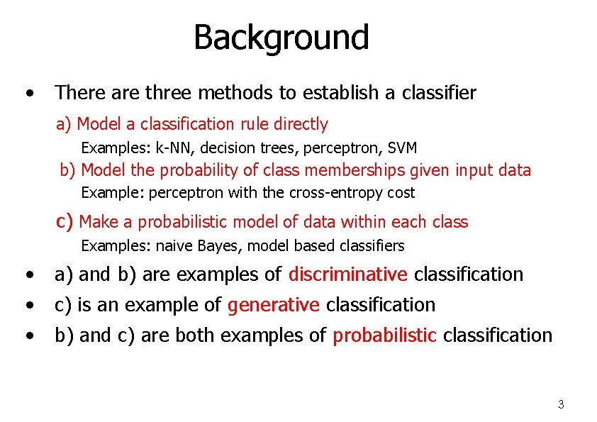 Nave Bayes Classifier Ke Chen Outline Background Probability