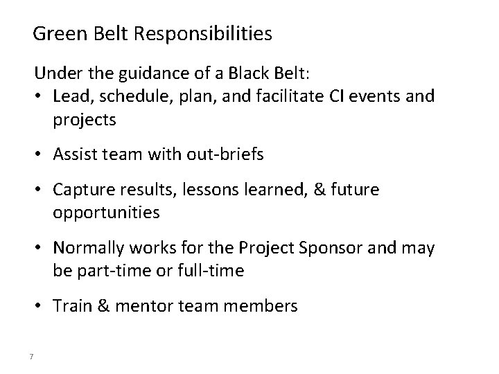 ROLES RESPONSIBILITES Learning Objectives At the end of