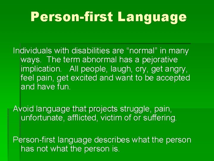 Person First Language is about Respect Dignity Understanding