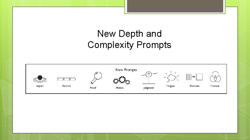 Depth and Complexity Prompts Trisha Field Sharon Campbell