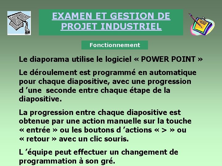Examen Et Gestion De Projet Industriel But Du