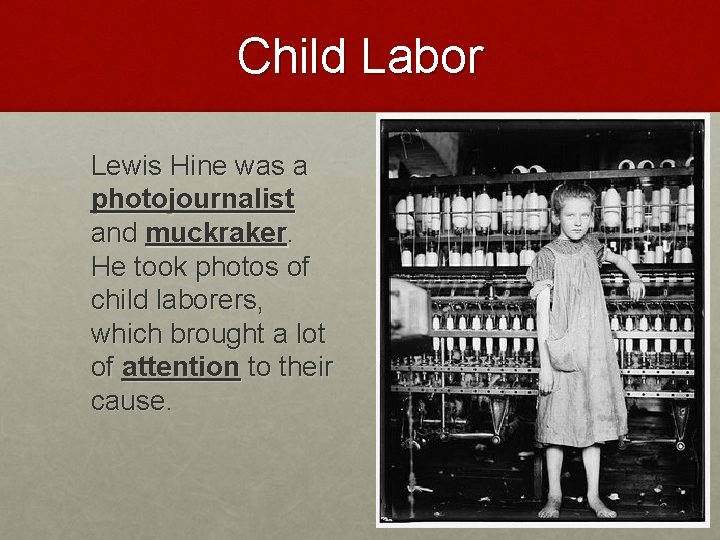 Reforms of the Progressive Movement Child Labor Lewis