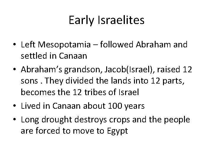 Ancient Israel Early Israelites Built a kingdom in