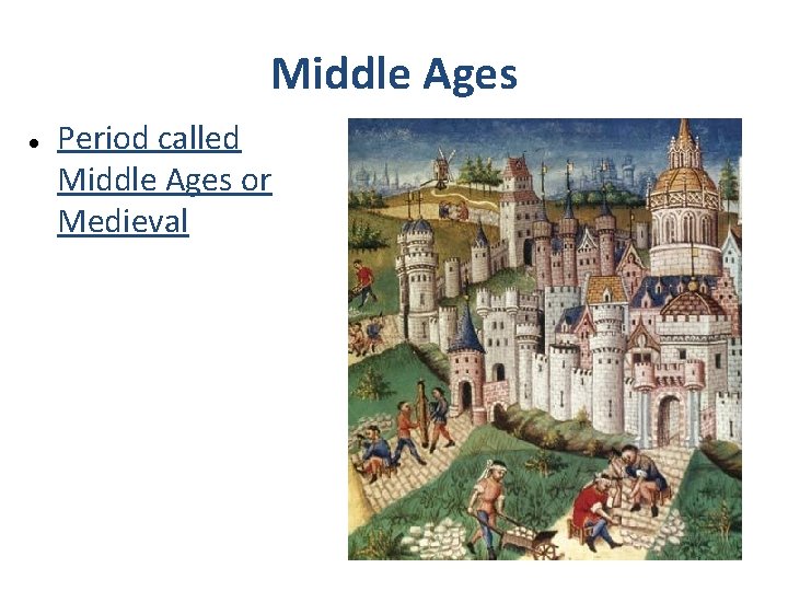The Middle Ages Decline of Western Europe Begins