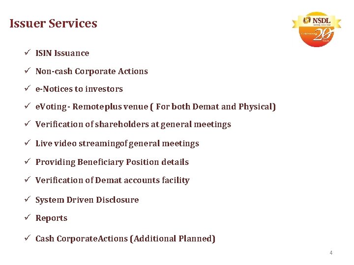 Issuer Services Overview of Issuer Services provided by